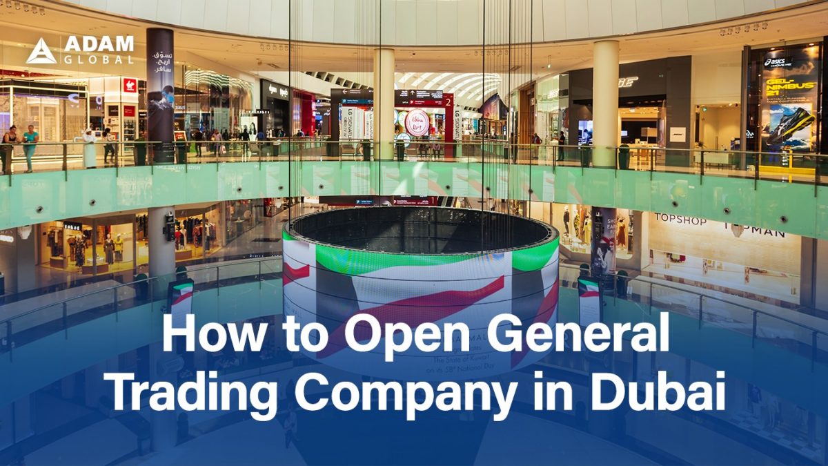 7 Simple Steps to Get Your General Trading License in Dubai for 2024 # ...